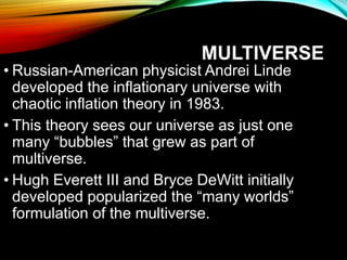 Theories on the origin of the universe | PPTX