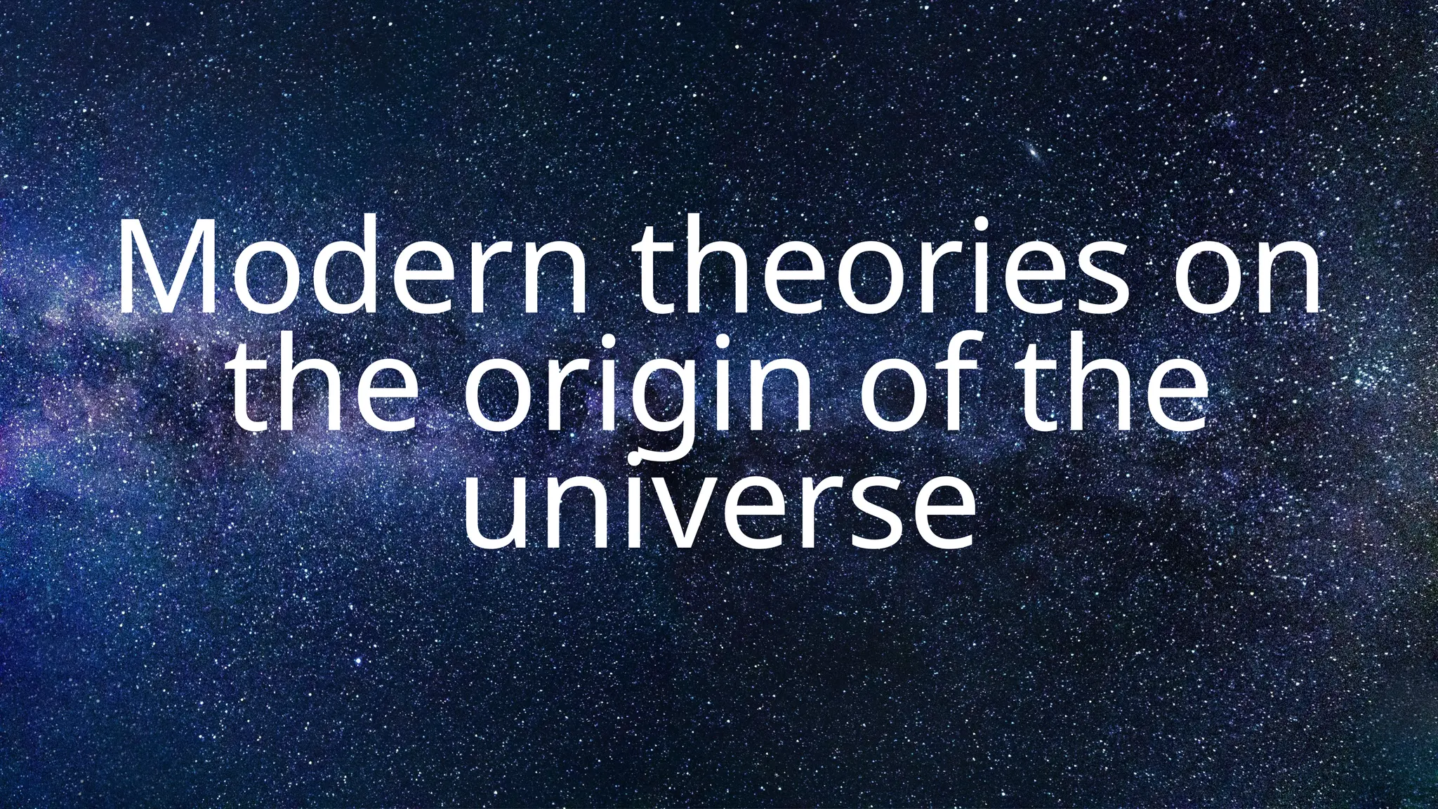 Theories on the Origin of the Universe.pptx