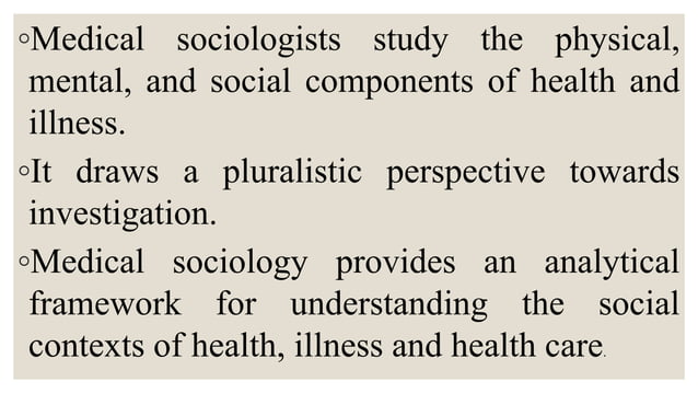 Theories & perspectives on sociology of health & medicine | PPTX | Science
