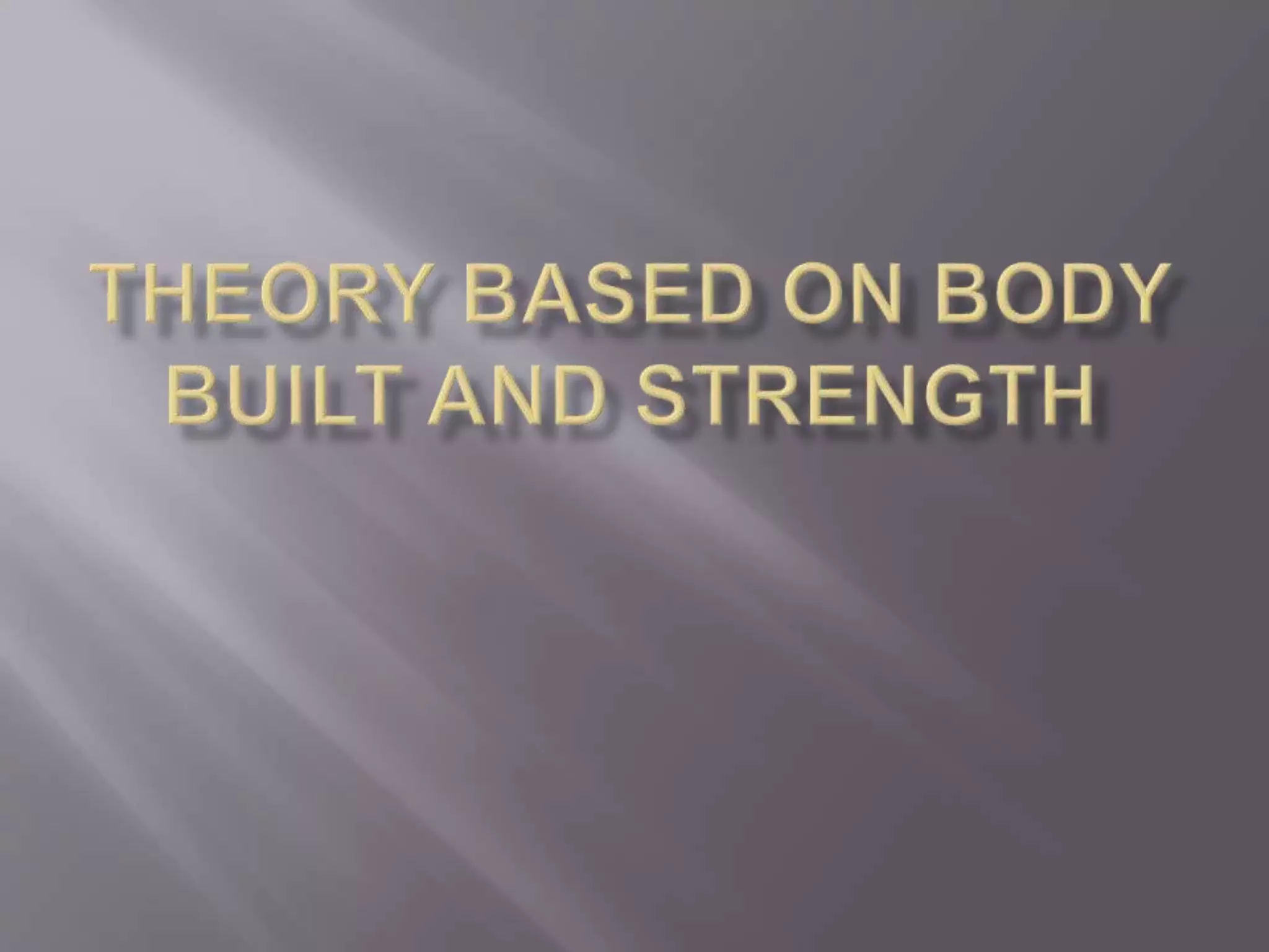 Theories related to physical appearance | PPTX