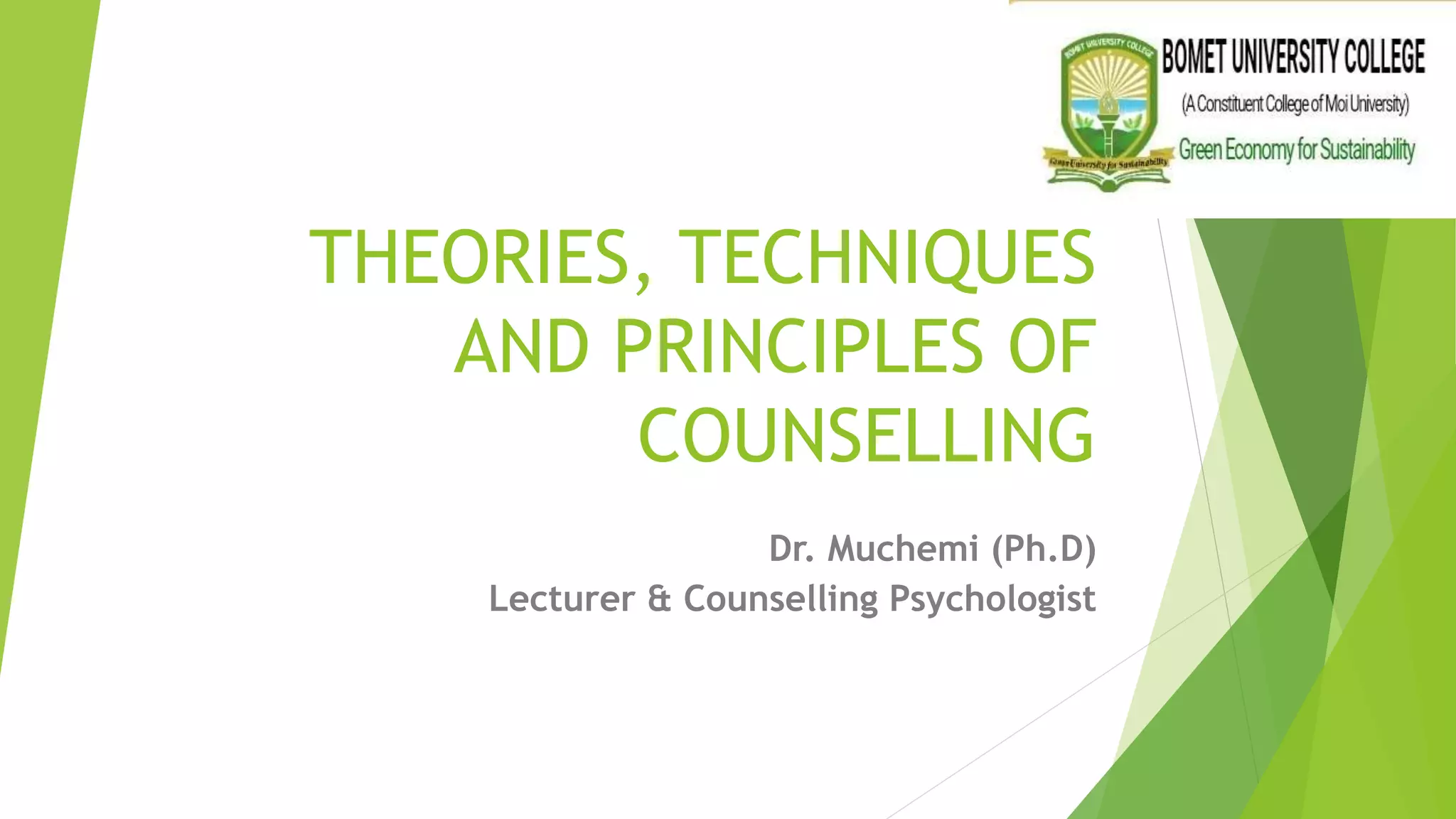 THEORIES, TECHNIQUES AND PRINCIPLES OF COUNSELLING_124743.pptx
