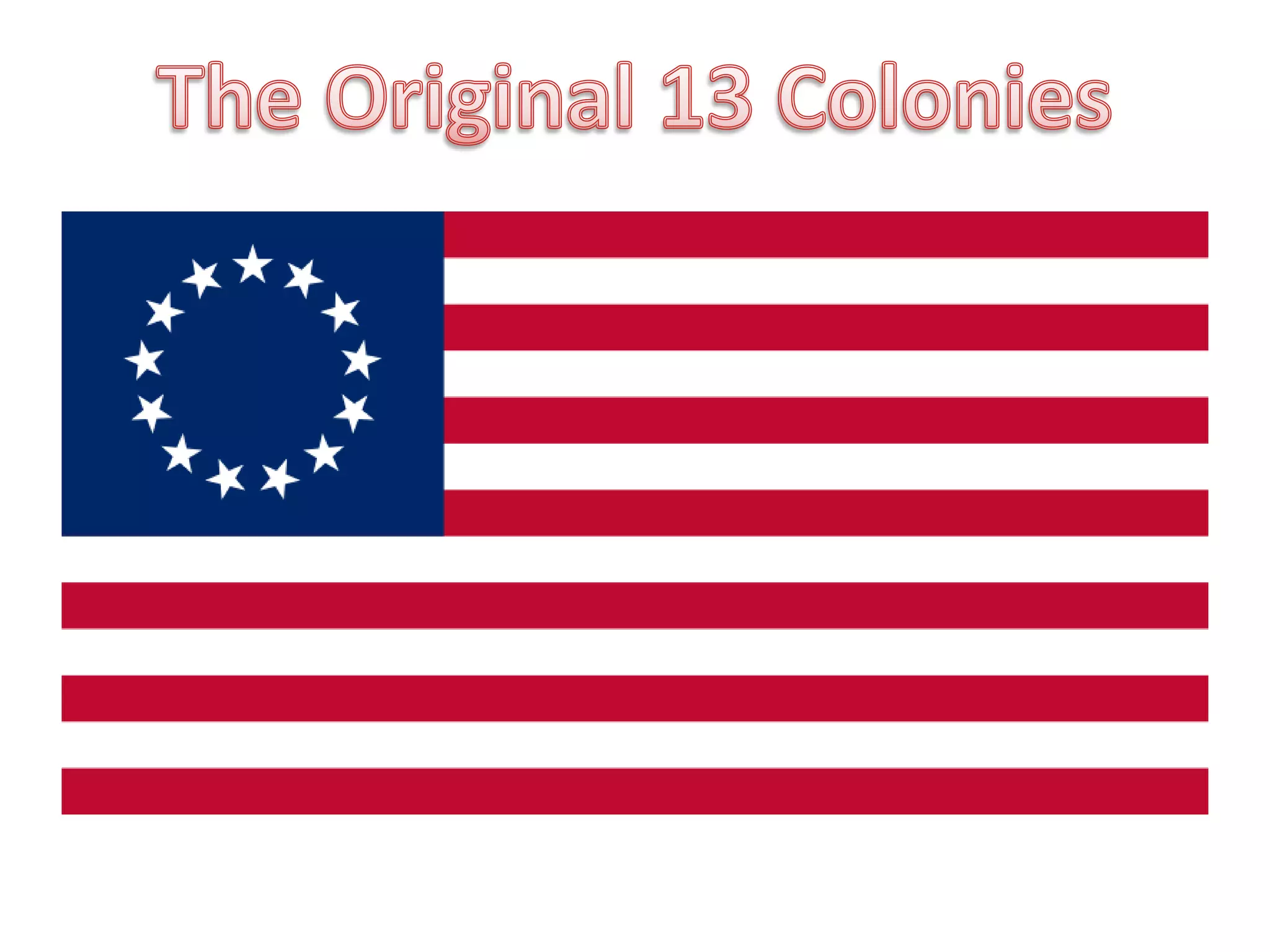 The original 13 colonies | PPTX | Christianity | Religion & Spirituality