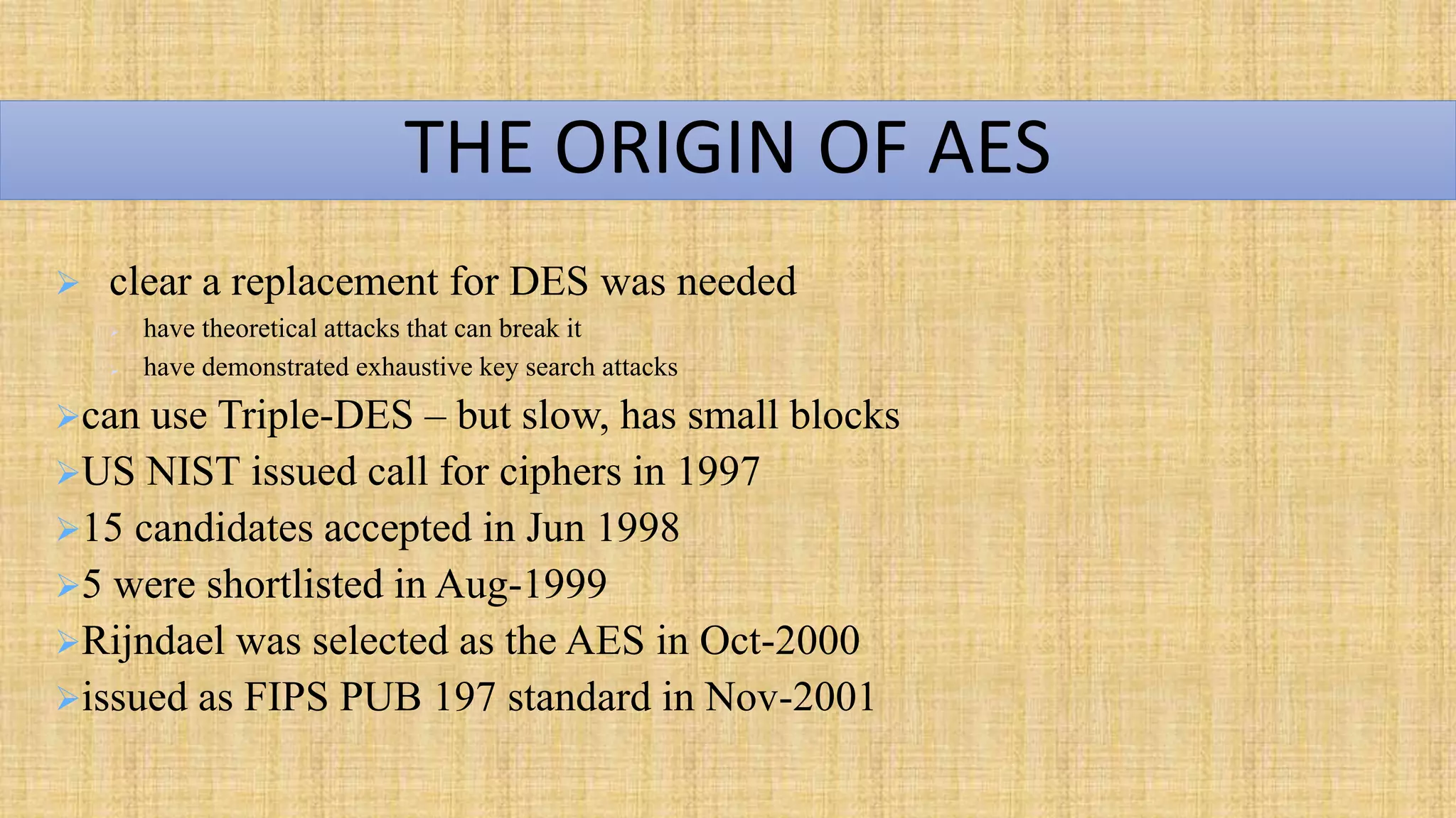 The origin and evaluation criteria of aes | PPTX