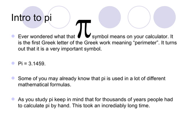The Origin And History Of Pi By Nikitha Reddy | PPT | Physics | Science