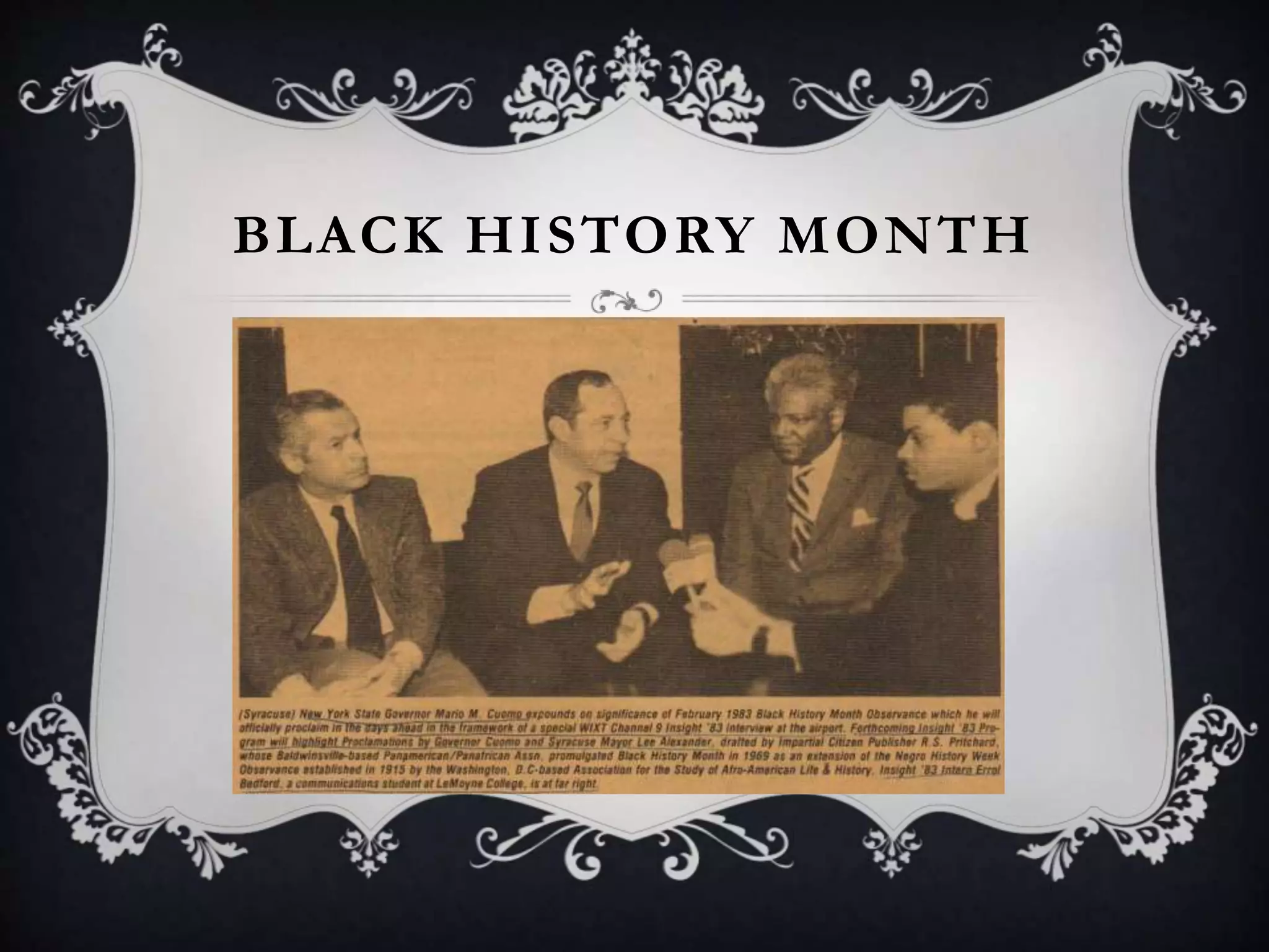 The origin of the observance of Black History Month in the U.S. | PPT