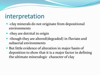 The origin of clay | PPTX