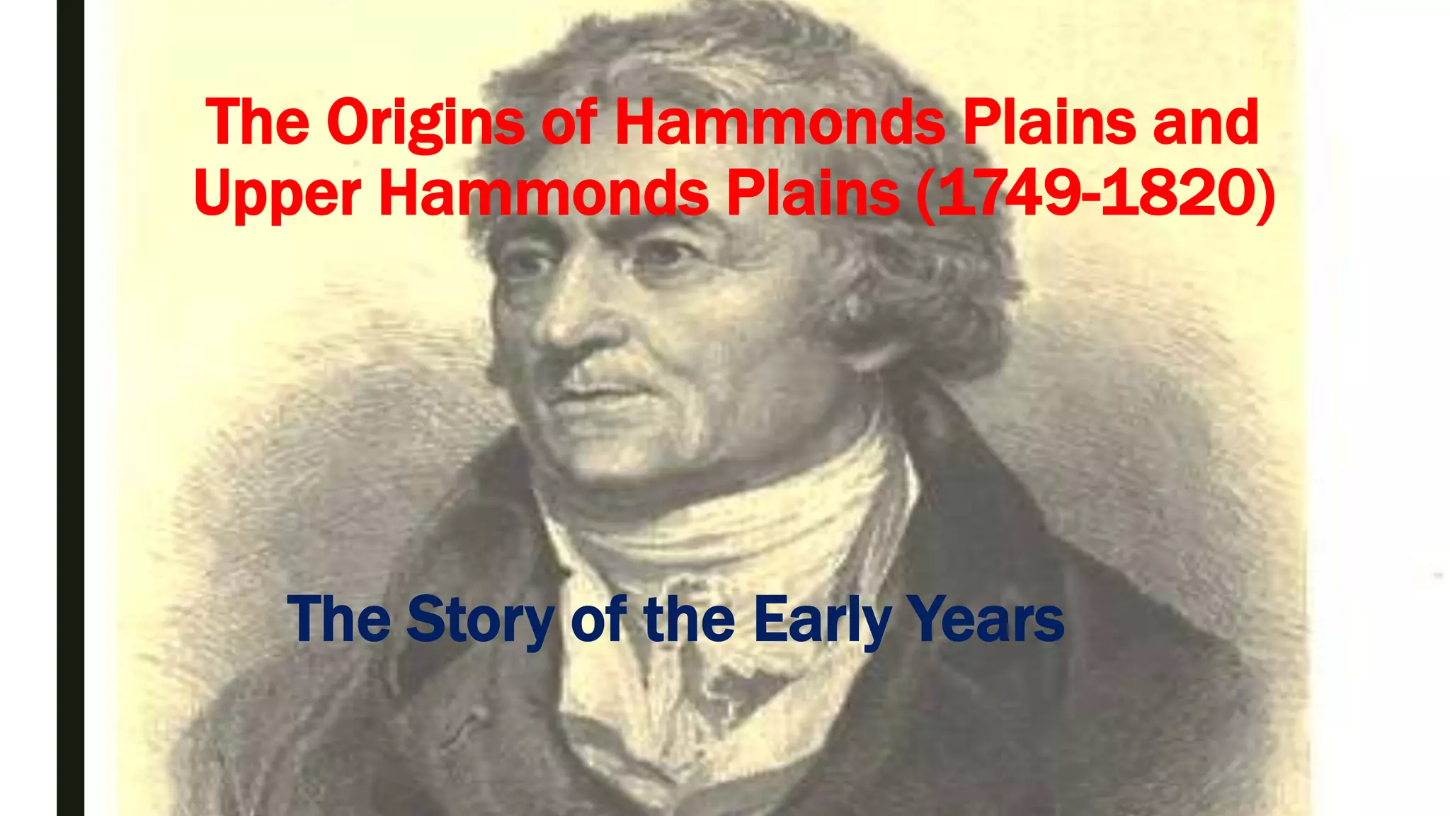 The Origin of Hammonds Plains | PPT