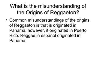 The origin of reggaeton | PPT