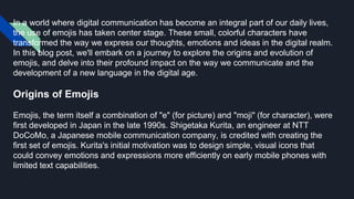 The Origins and Evolution of Emojis and Their Impact on Language | PPTX