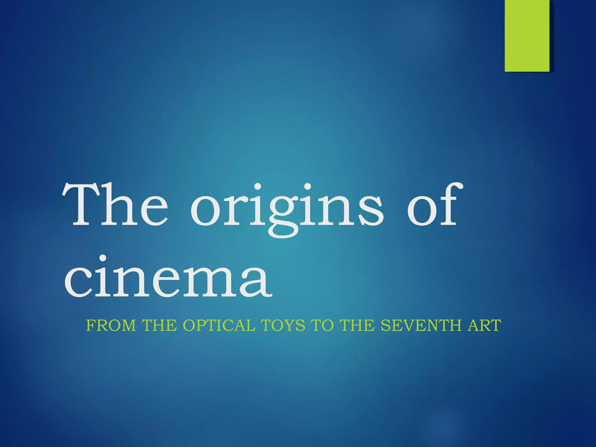 The origins of cinema | PPT