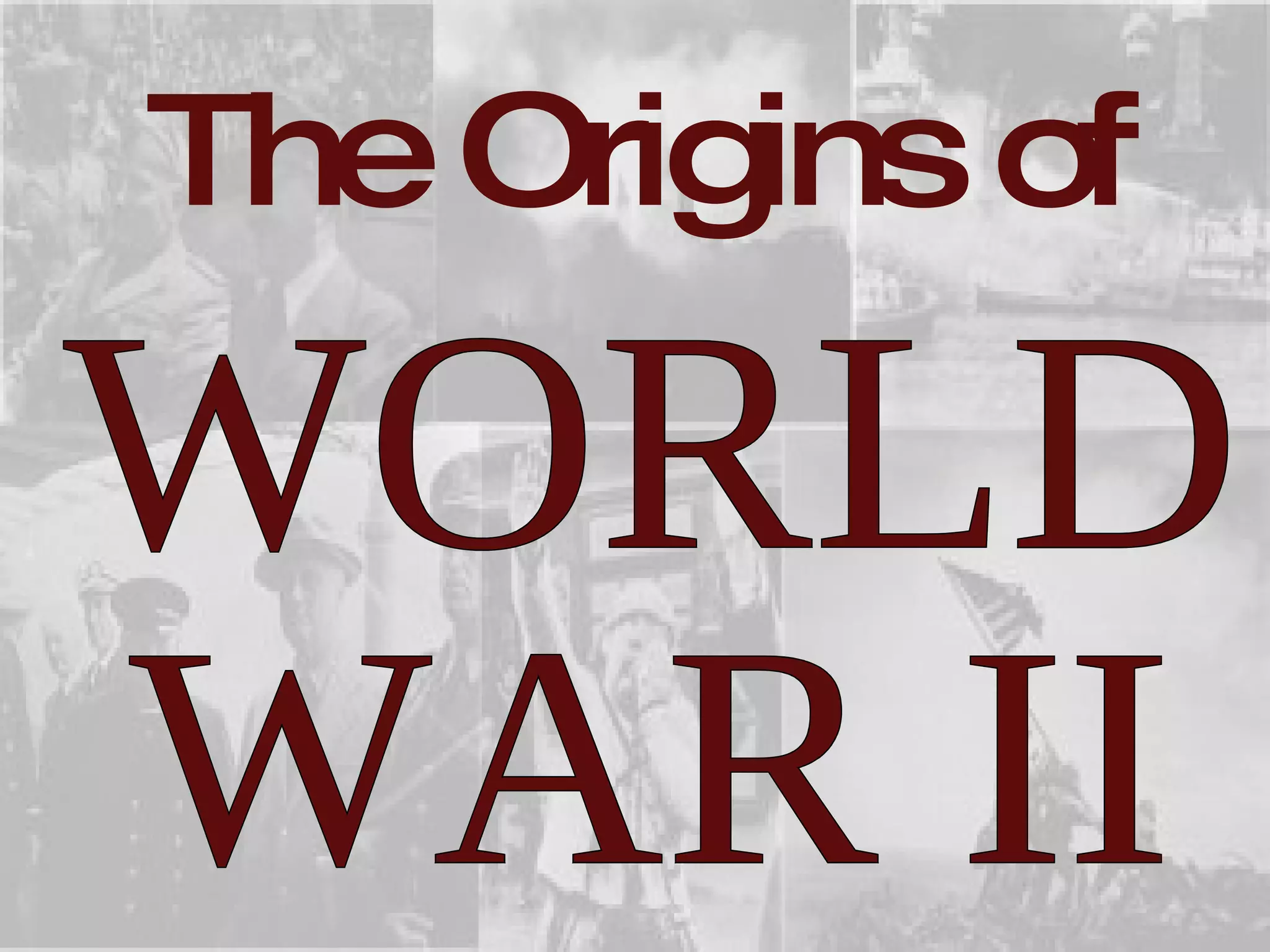 The Origins Of WW II Slideshare | PPT