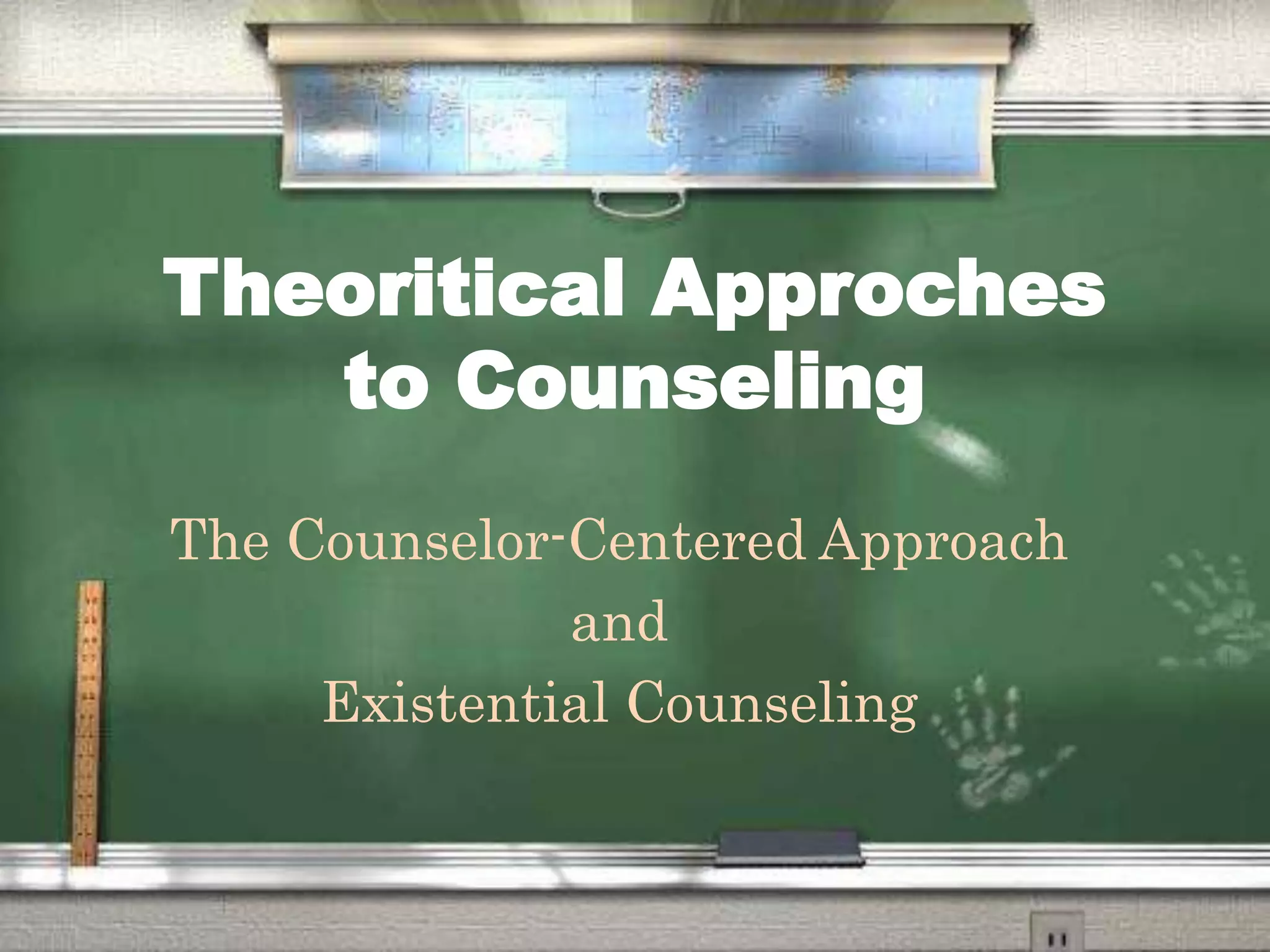 Theoritical approches to counseling | PPTX