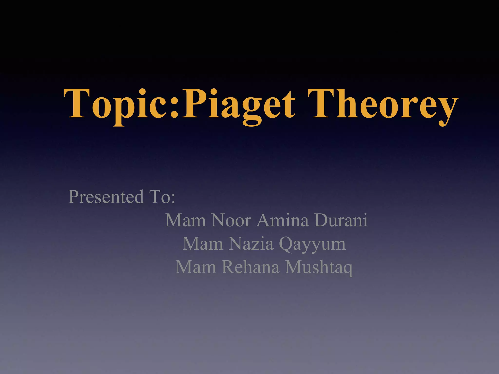 Piaget Theory | PPT
