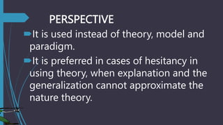 THEORY-MODEL-PERSPECTIVE-APPROACH.pptx