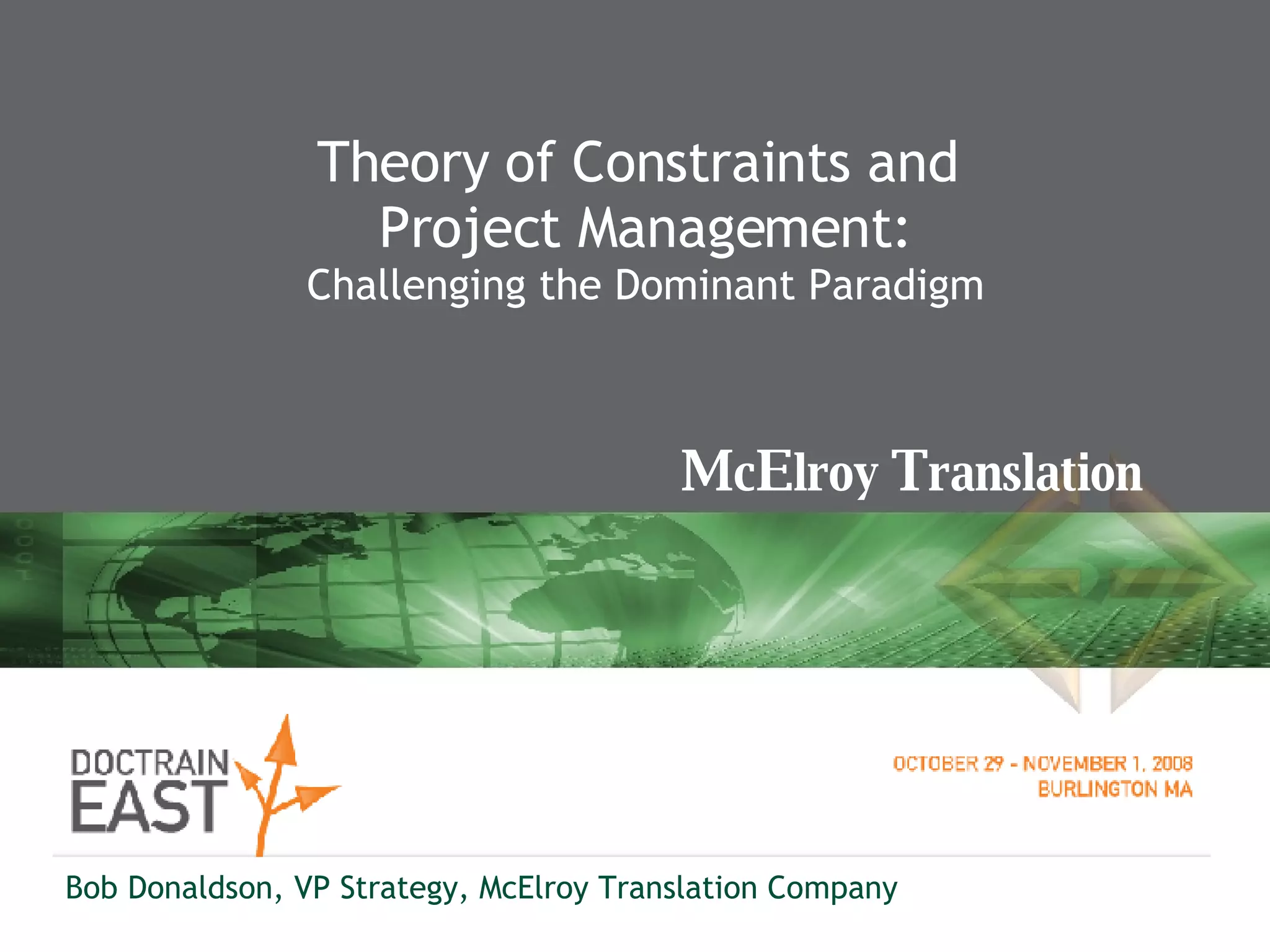Theory of Constraints and Project Management: Challenging the Dominant ...