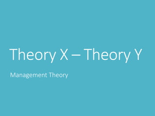 Theory x-and-theory-y | PPTX