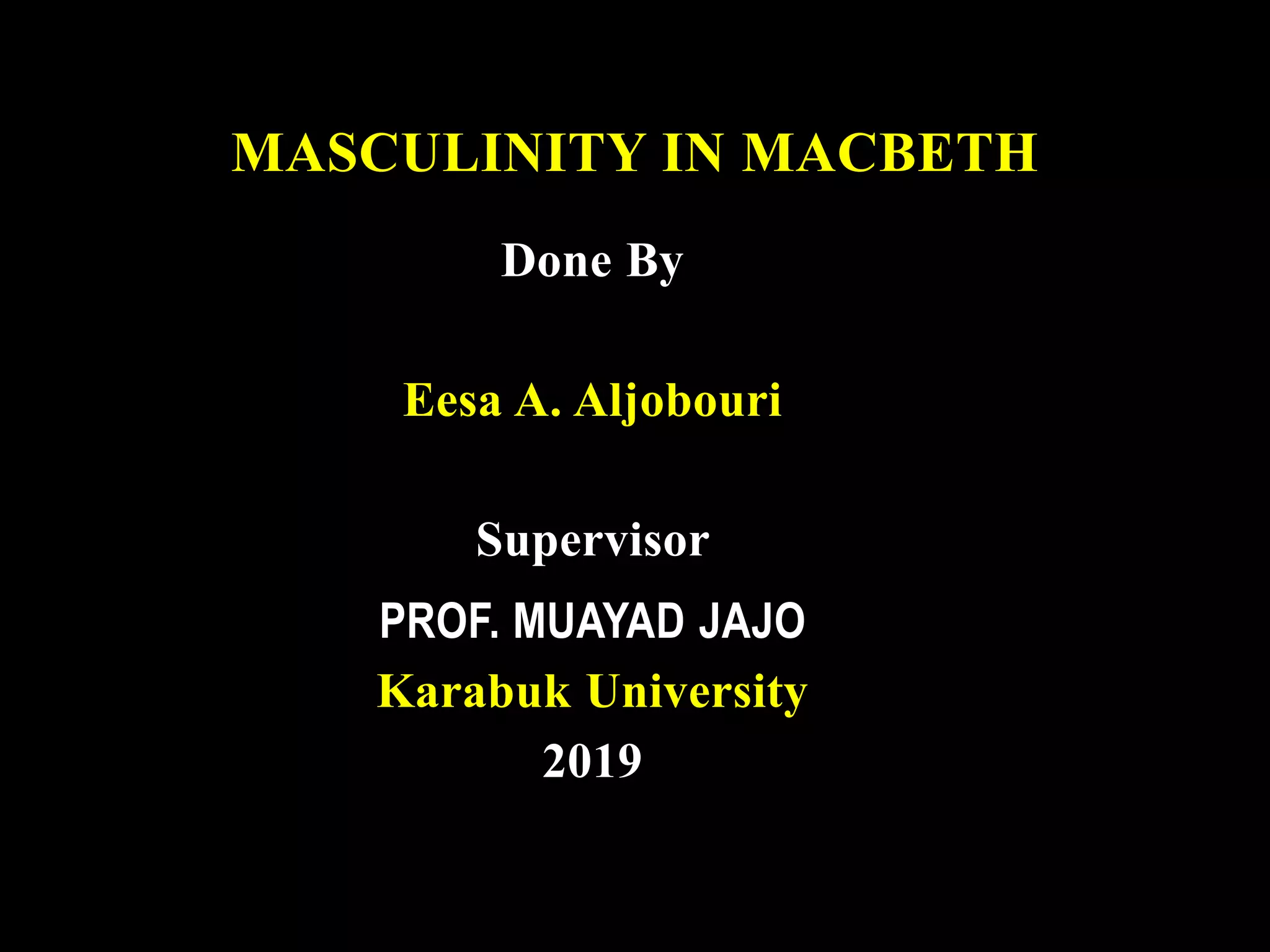 Masculinity in Macbeth play | PPT