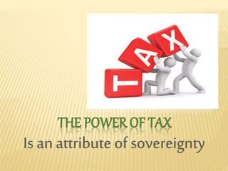 Theory and Basis of Taxation | PPTX