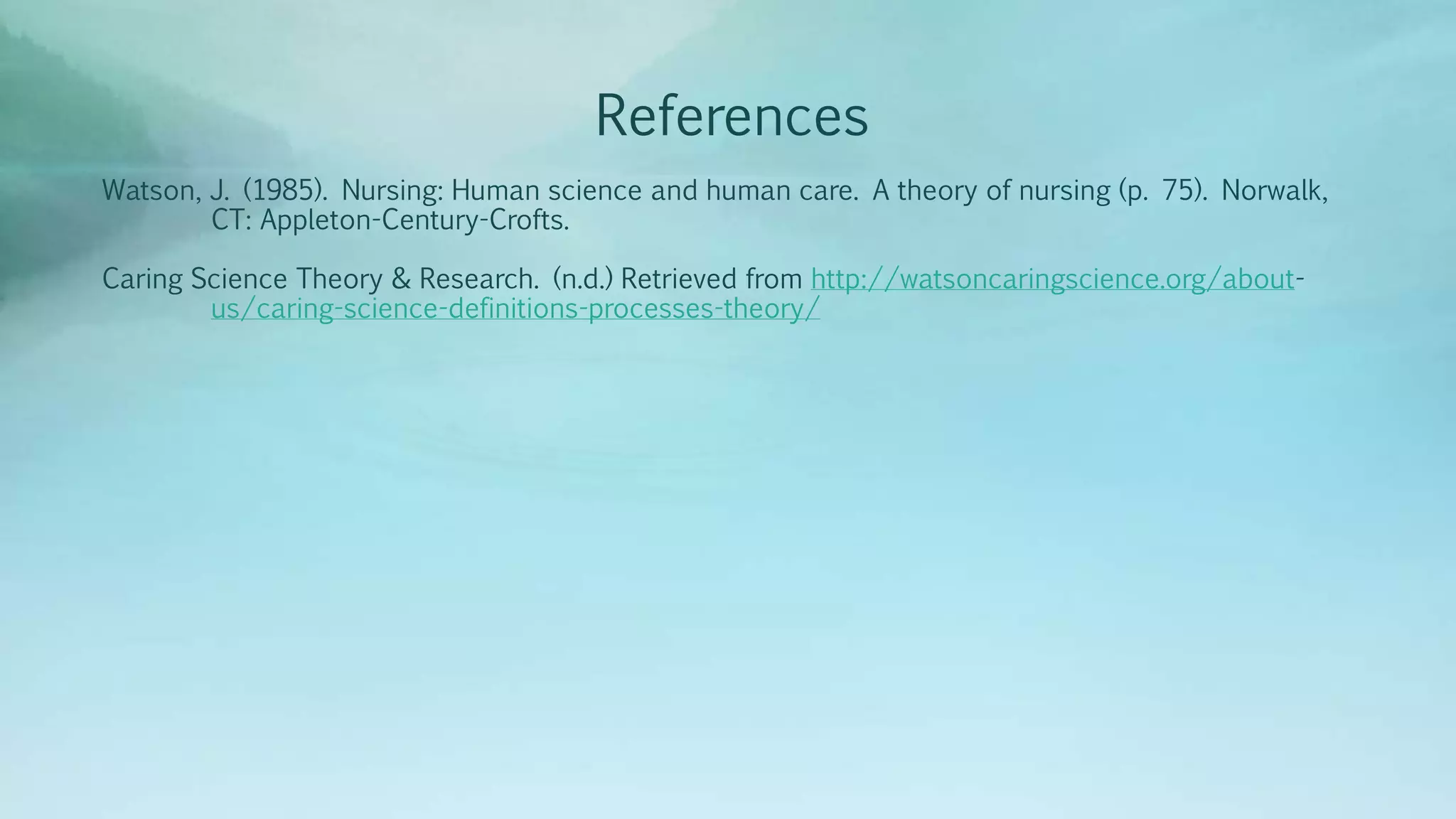 Jean Watson's Theory of Human Caring | PPTX