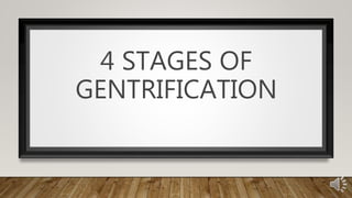 GENTRIFICATION AND URBAN RENEWAL | PPTX