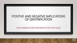 GENTRIFICATION AND URBAN RENEWAL | PPTX