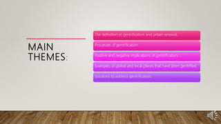 GENTRIFICATION AND URBAN RENEWAL | PPTX