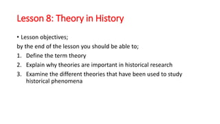 Theory in Historical research-The theoretical approaches used to study ...