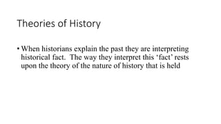 Theory in Historical research-The theoretical approaches used to study ...