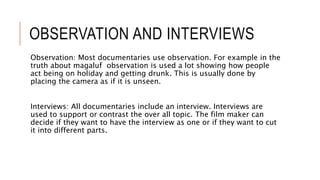 Theory of a documentary good one | PPT
