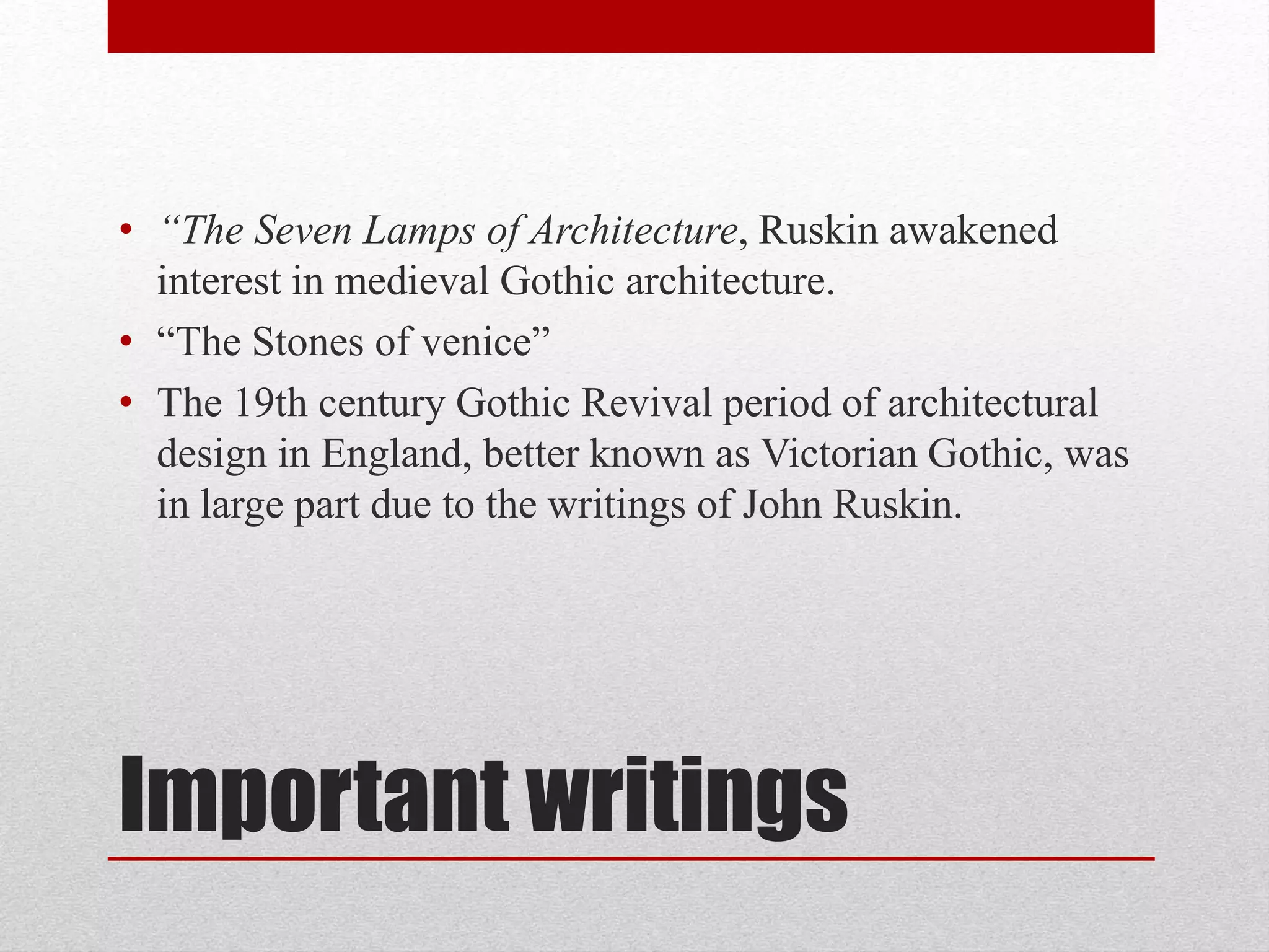 John Ruskin- The Seven Lamps of Architecture | PPTX
