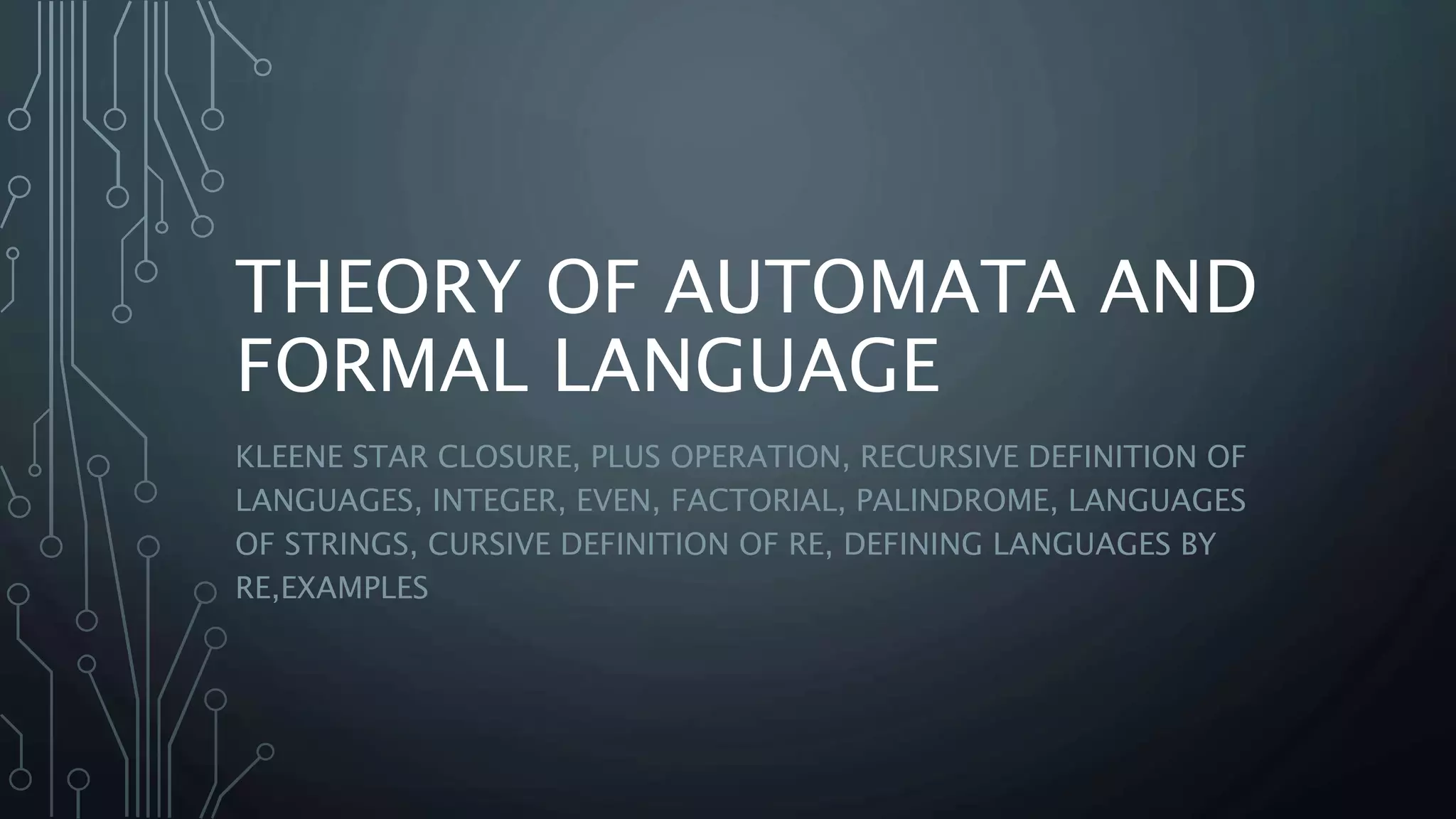 Theory of automata and formal language | PPTX