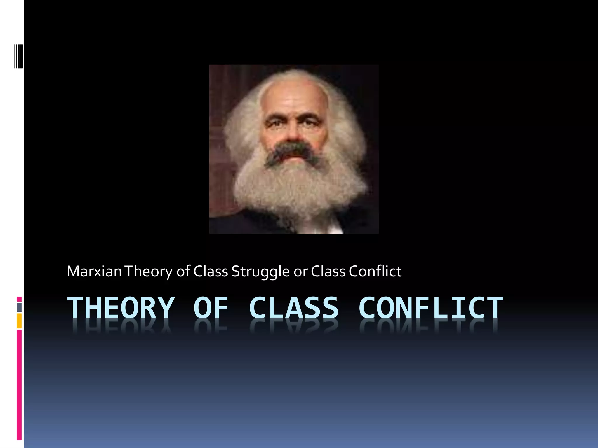 Theory of class conflict | PPTX