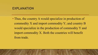 Theory of comparative cost advantage-converted.pptx | Commodities | Economy