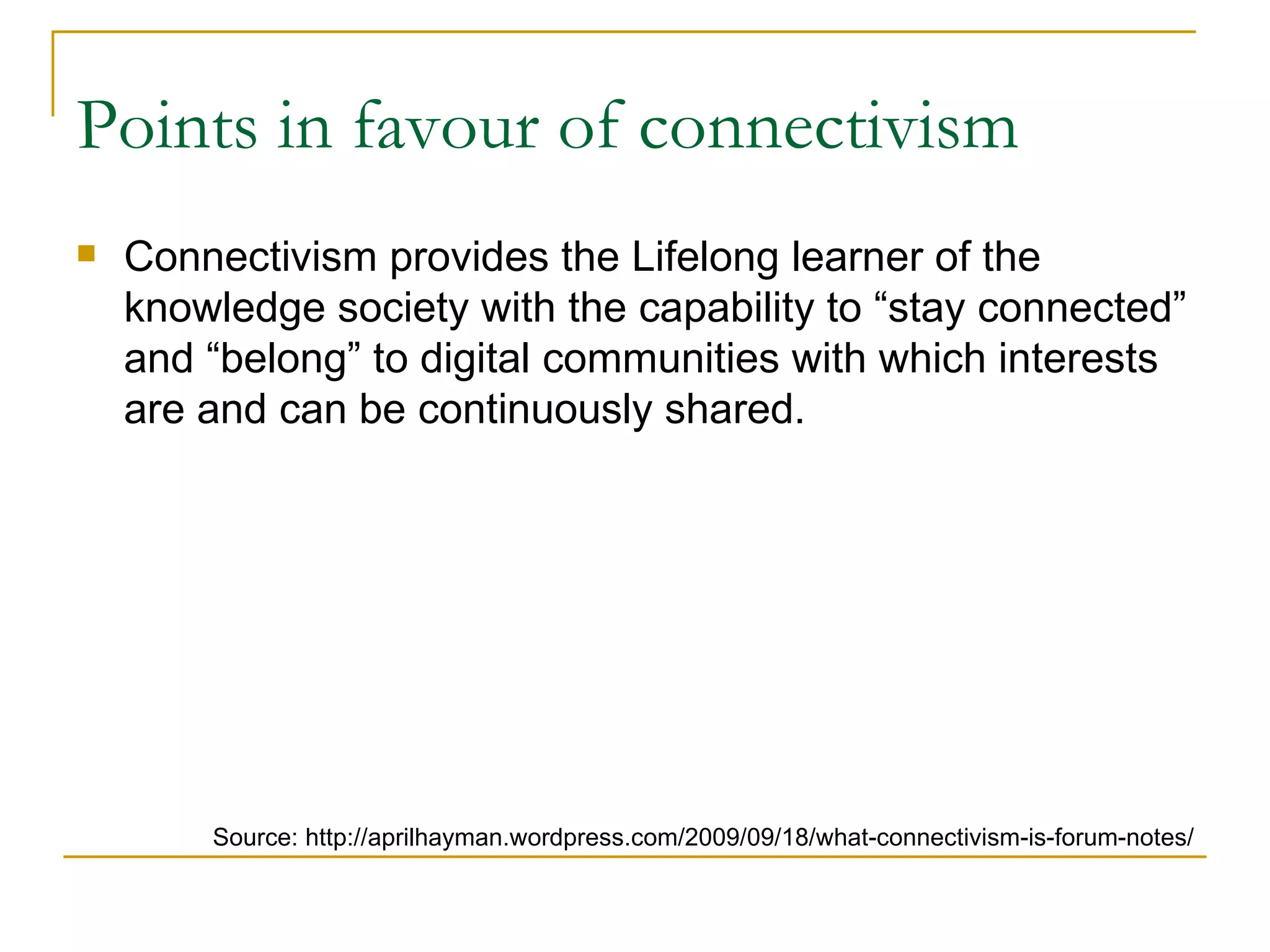 Theory of connectivism | PPT