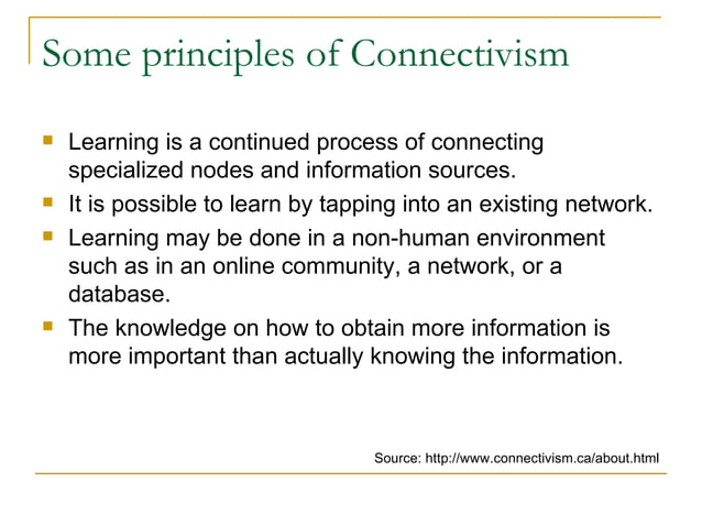 Theory of connectivism | PPT | Internet | Computing