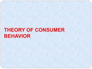 Theory of consumer behavior | PPT