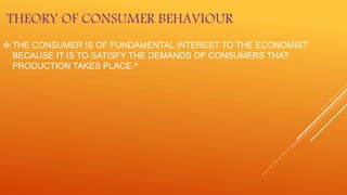 Theory of consumer behaviour | PPTX