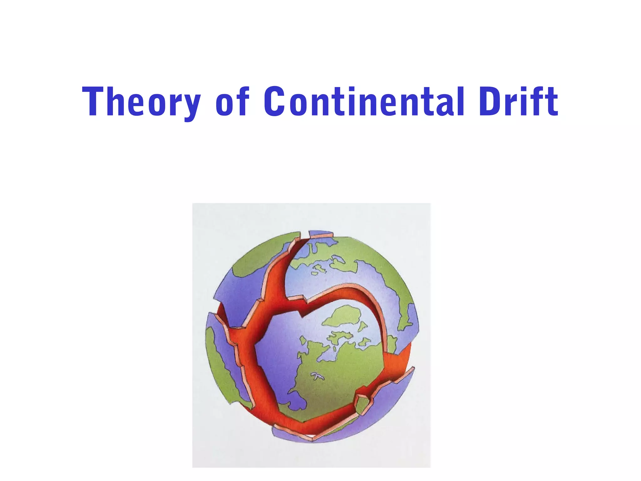 Theory+of+continental+drift | PPT