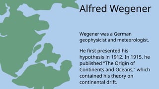 Theory of Continental Drift Science Presentation .pptx