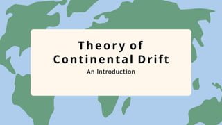 Theory of Continental Drift Science Presentation in Green Light Yellow ...