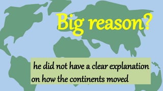 Theory of Continental Drift Science Presentation in Green Light Yellow ...
