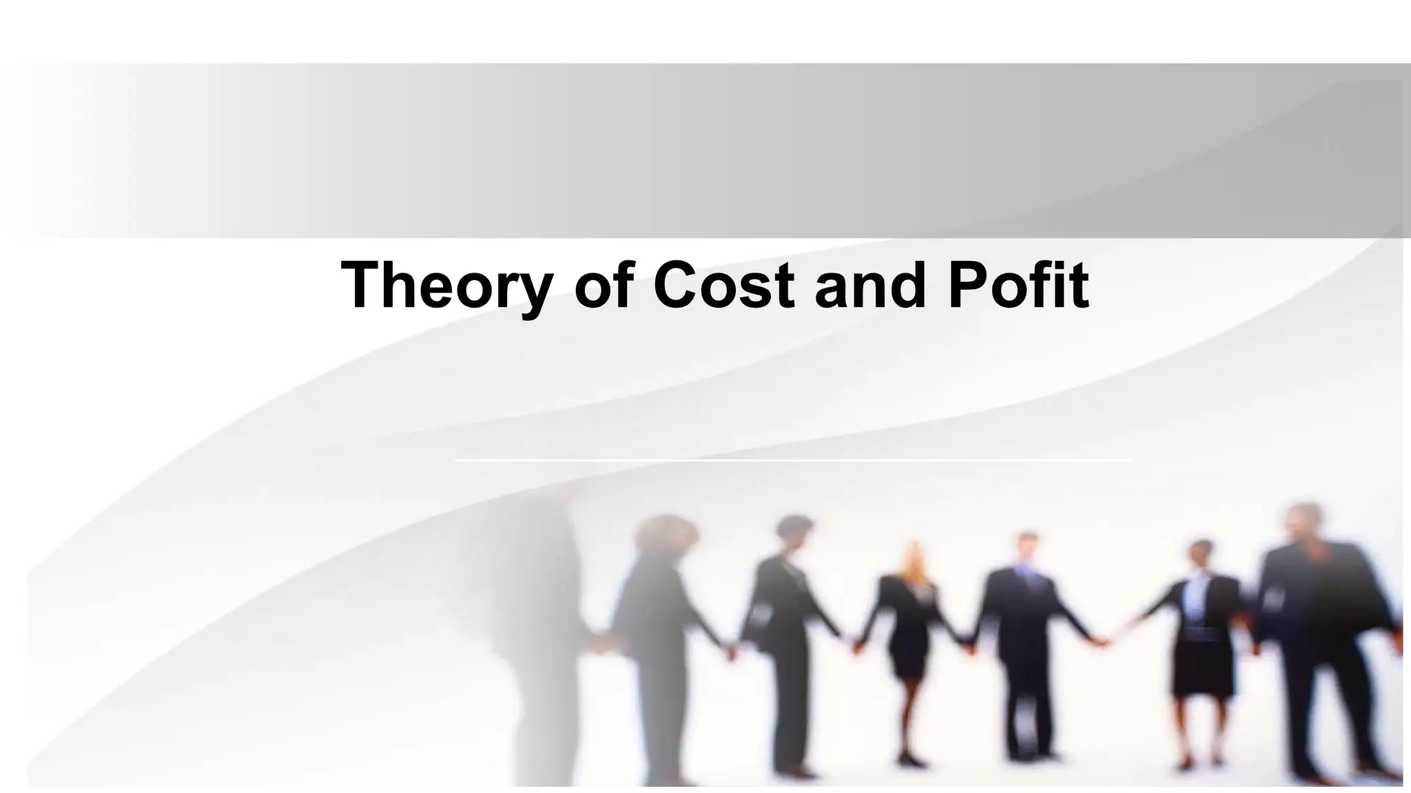theory of cost and profitbasic microeconomics.pptx