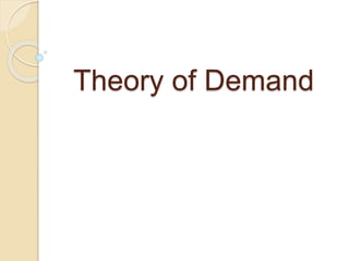 Theory of Demand | PPTX
