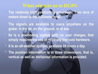 POWER POINT PRESENTATION ON THEORY OF DGPS i.e. DIFFERENTIAL GLOBAL ...