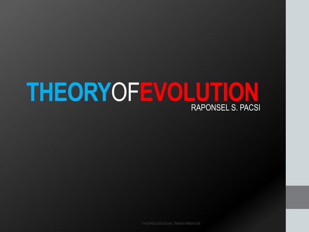 THEORY OF EVOLUTION | PPTX | Biological Sciences | Science