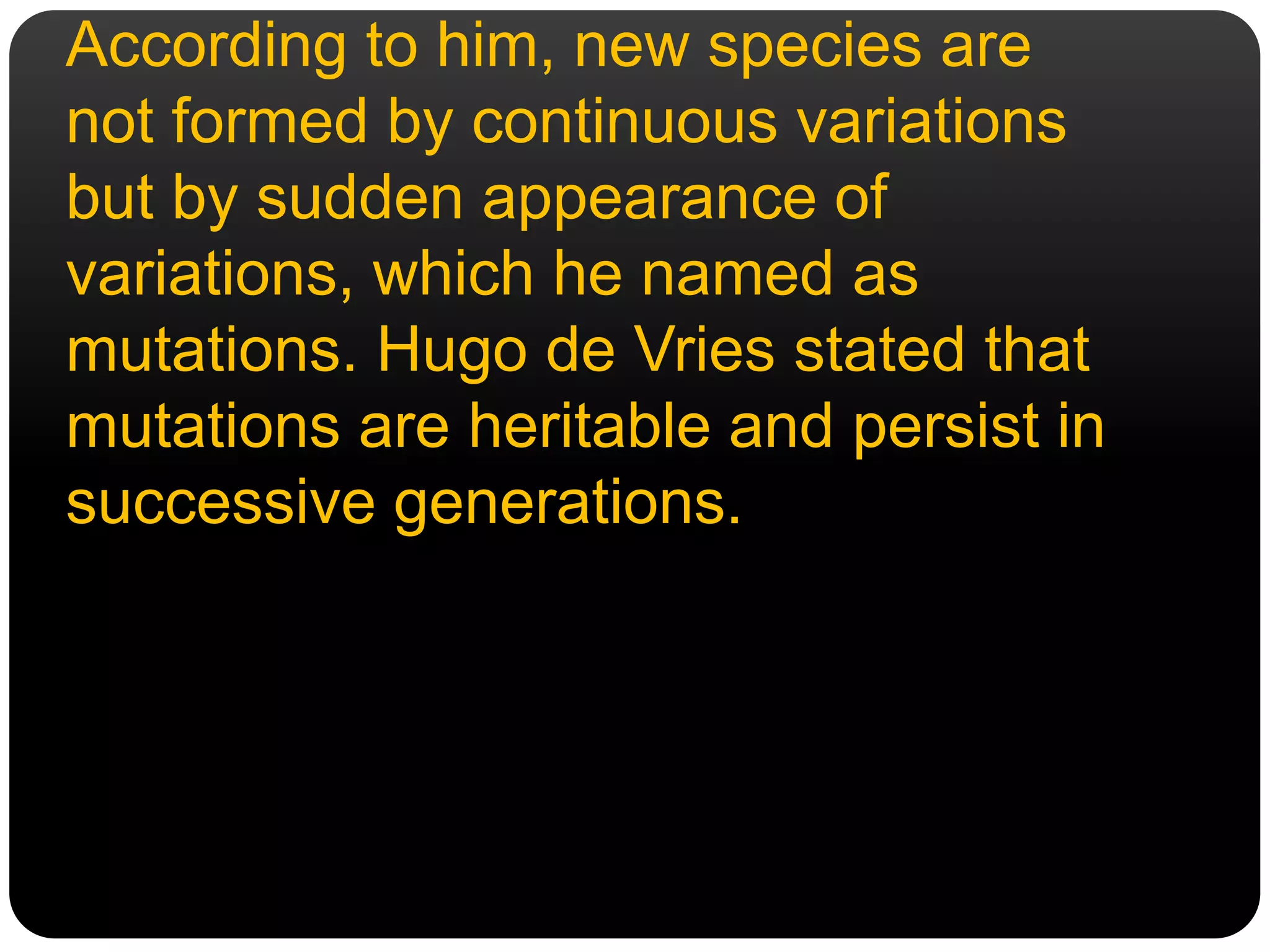 Theory of evolution through mutation of Hugo de Vries | PPTX