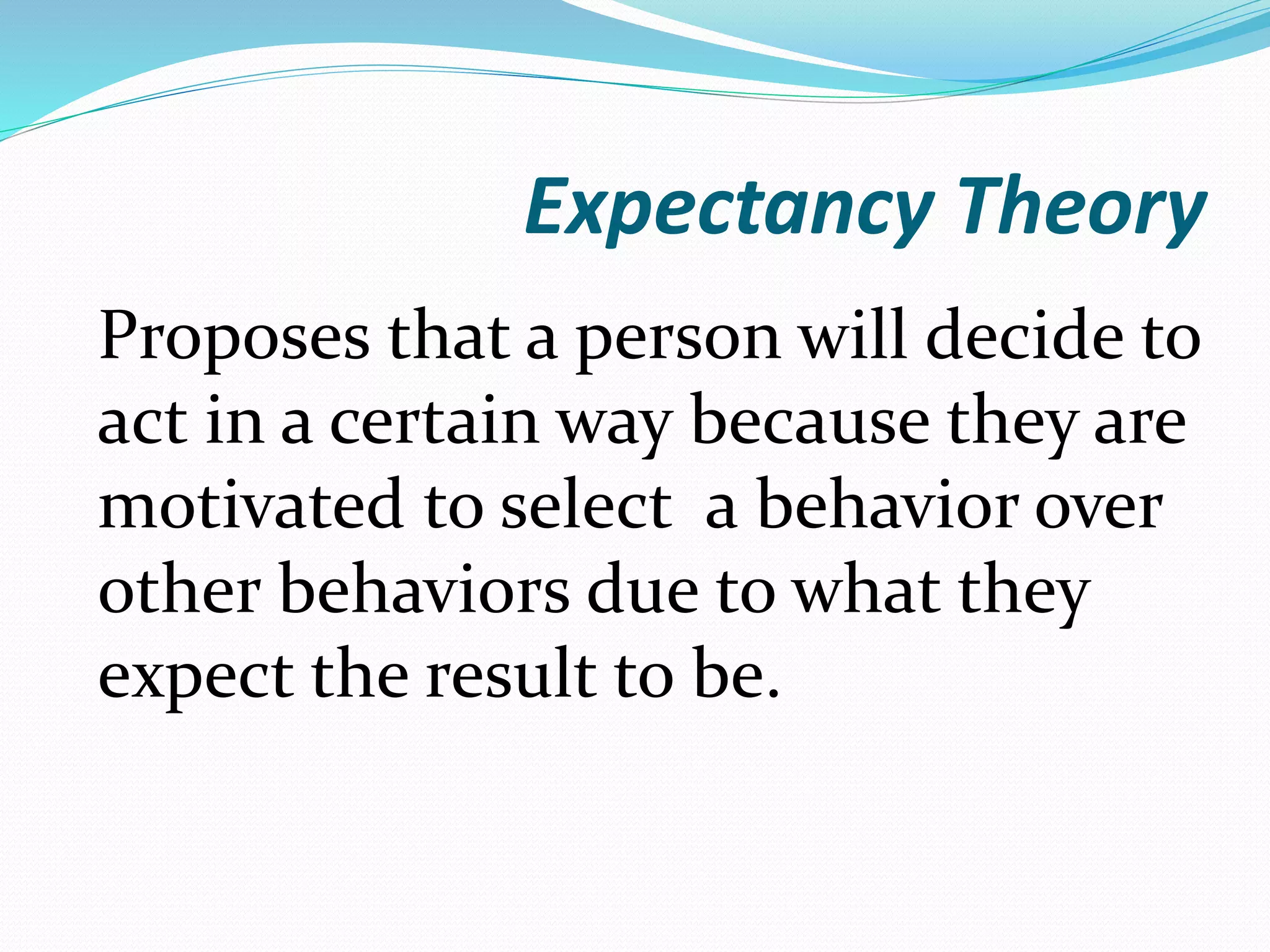 Theory of expectancy | PPTX