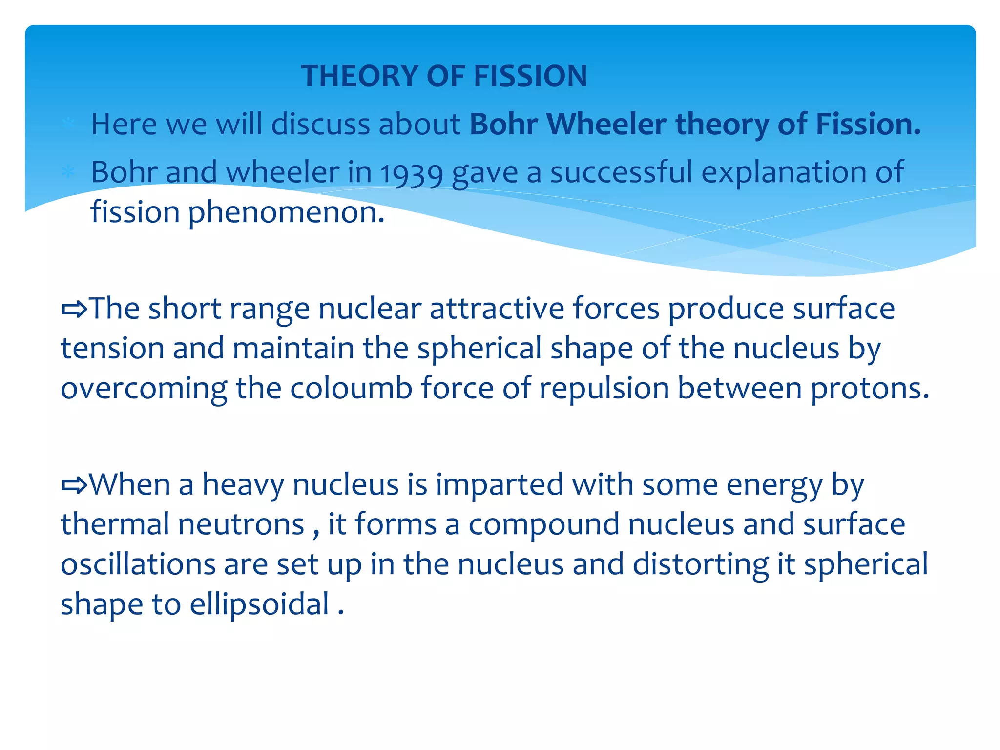 Theory of Fission and Spontaneous Fission.pptx