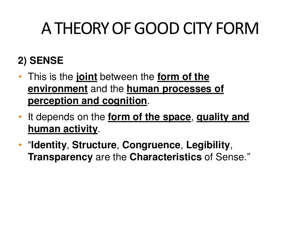 Theory of Good City Form - Kevin Lynch - Reading Presentation | PDF