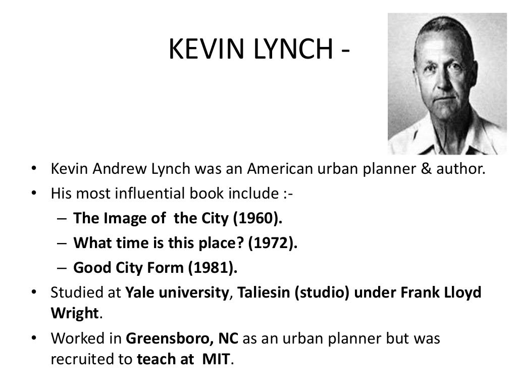 Theory of Good City Form - Kevin Lynch - Reading Presentation | PDF